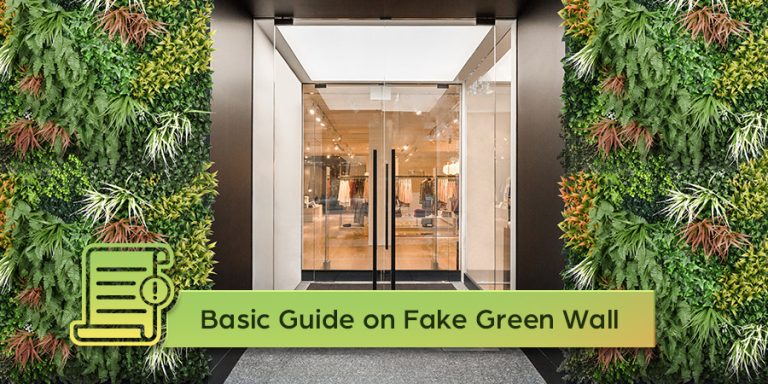 Basic Guide on Fake Green Wall - EdenVert